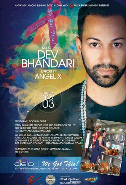 We Got This presents Dev Bhandari bei Cielo, New York