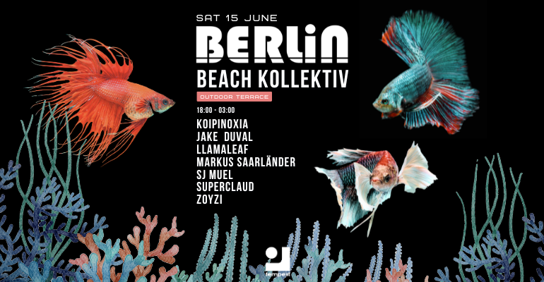 Berlin Beach Kollektiv - Summer Opening at The Tempest Inn, Brighton