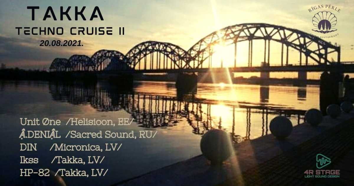 Takka: Techno Cruise II em Rigas Perle, Látvia