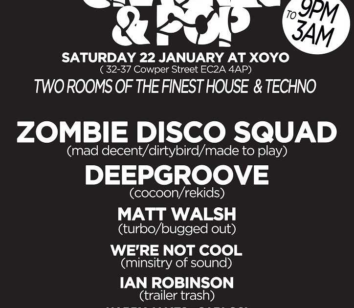 Snap Crackle & Pop with Zombie Disco Squad, Deepgroove, Matt Walsh ...