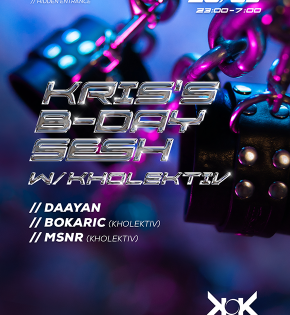 Kris's B-Day Sesh with KHOLEKTIV at Prisma, Berlin