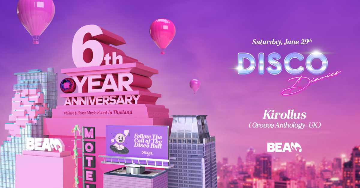 Disco Diaries 6 Year Anniversary at Beamcube, Bangkok