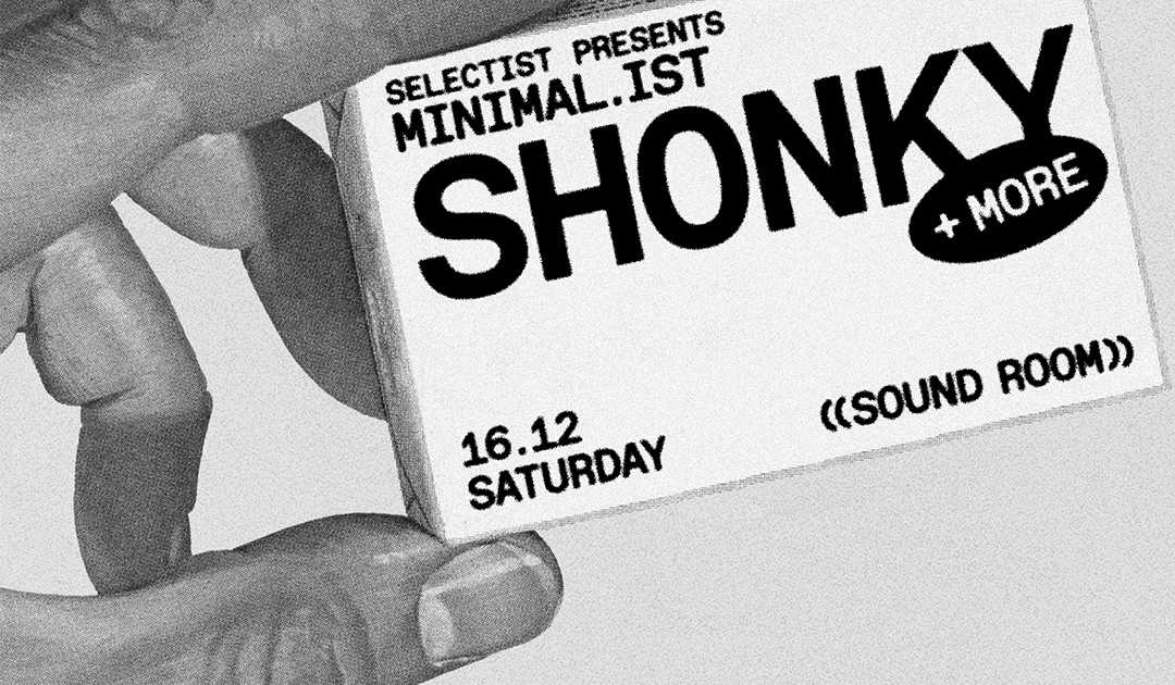 Minimal.ist: Shonky at Frankhan, Istanbul · Tickets