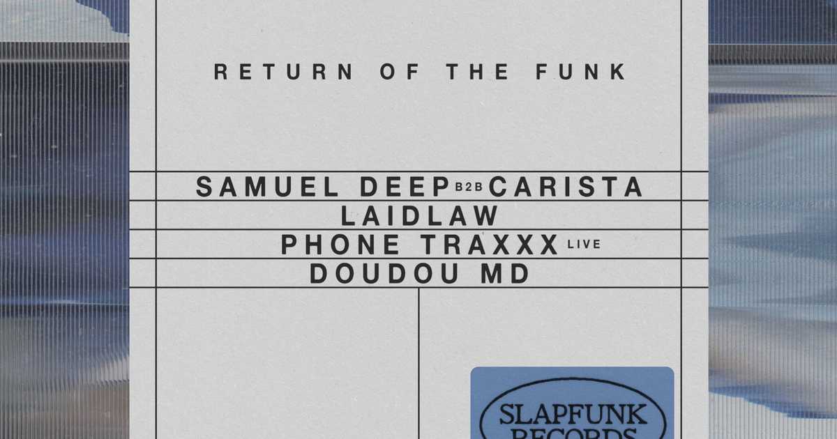 SlapFunk Records with Carista & Samuel Deep, Laidlaw, Phone Traxxx Live ...