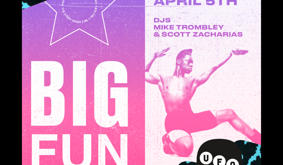 Macho City presents BIG FUN: A Night of Classic House at UFO Bar, Detroit