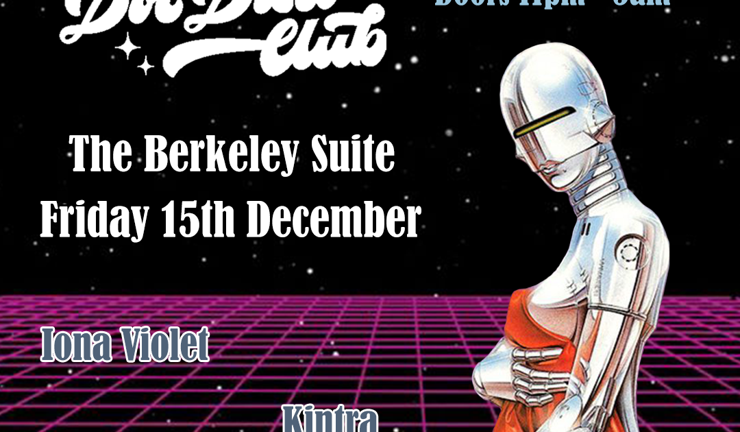 Polka Dot Disco Club · The Berkeley Suite · FREE ENTRY before 11.30pm · 5am Licence at The ...