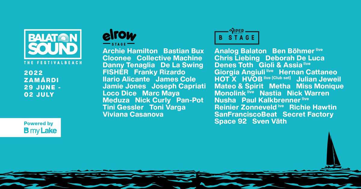 B my Lake goes to Balaton Sound 2022 en Zamárdi, Hungría