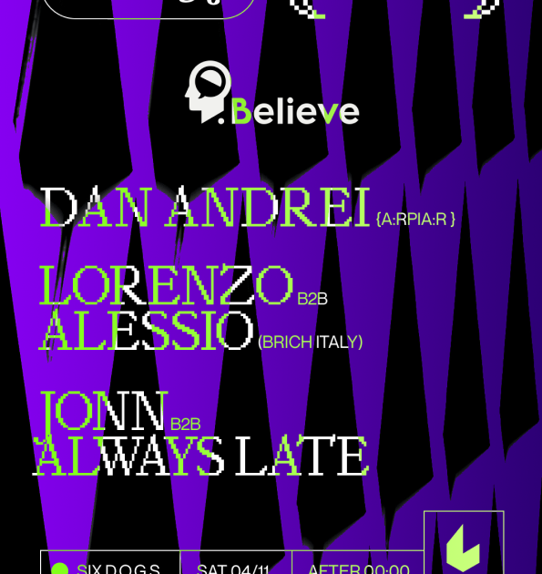 SIX D.O.G.S presents BELIEVE with Dan Andrei [a:rpia:r] at Six D.O.G.S, Athens
