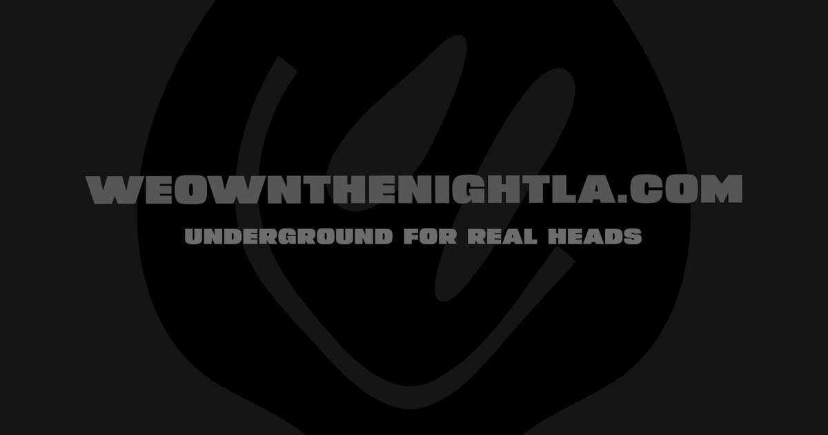 WE OWN THE NIGHT - UNDERGROUND - feat. a special surprise guest at TBA ...