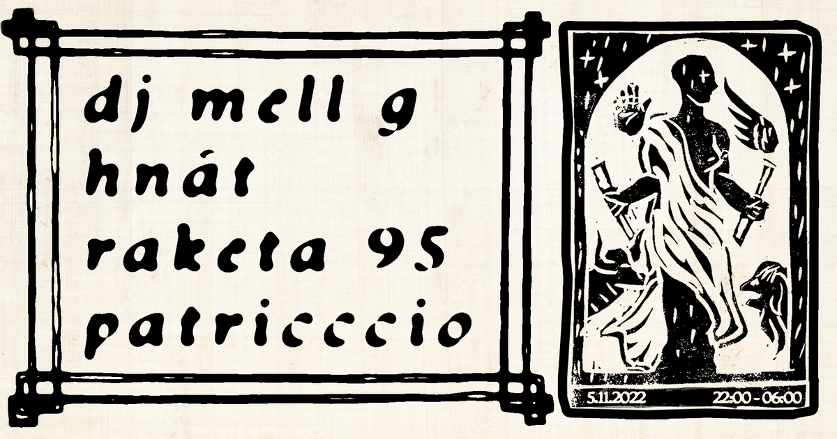 DJ MELL G, Hnát, Raketa 95, Patricccio em Grid, Prague