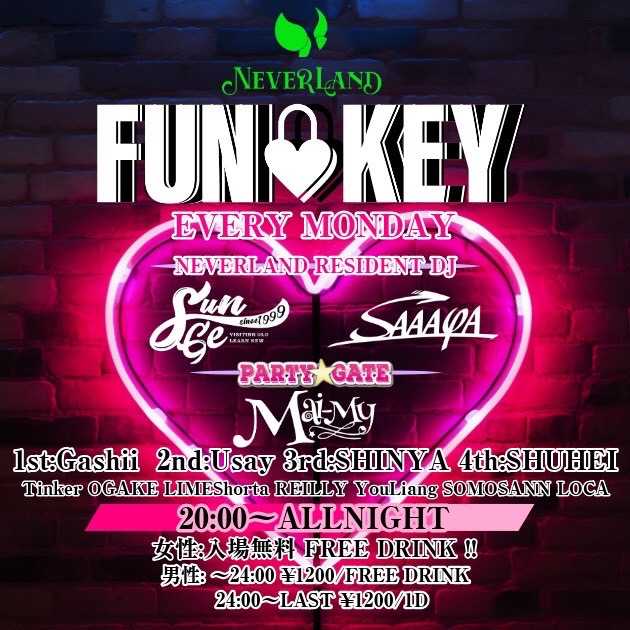 Funkey Neverland at Neverland Tokyo, Tokyo