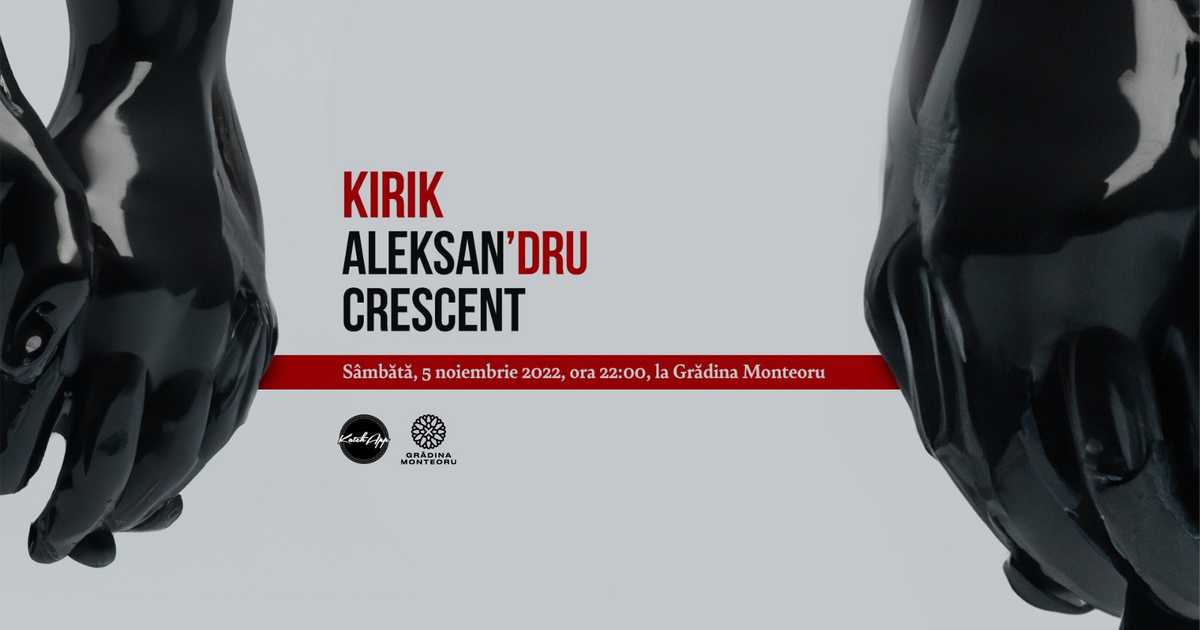 KatchApp x Gradina Monteoru w. Kirik / Aleksan'dru / Crescent en Grădina Monteoru, Bucharest