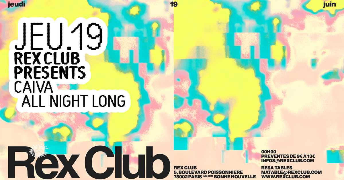 Rex Club presents: CAIVA all night long at Rex Club, Paris