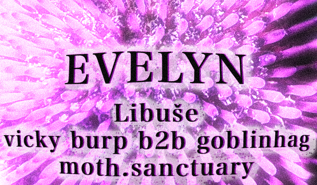 Evelyn (NYC) with Libuše, Vicky Burp, goblinhag, moth.sanctuary, a2-MAL ...