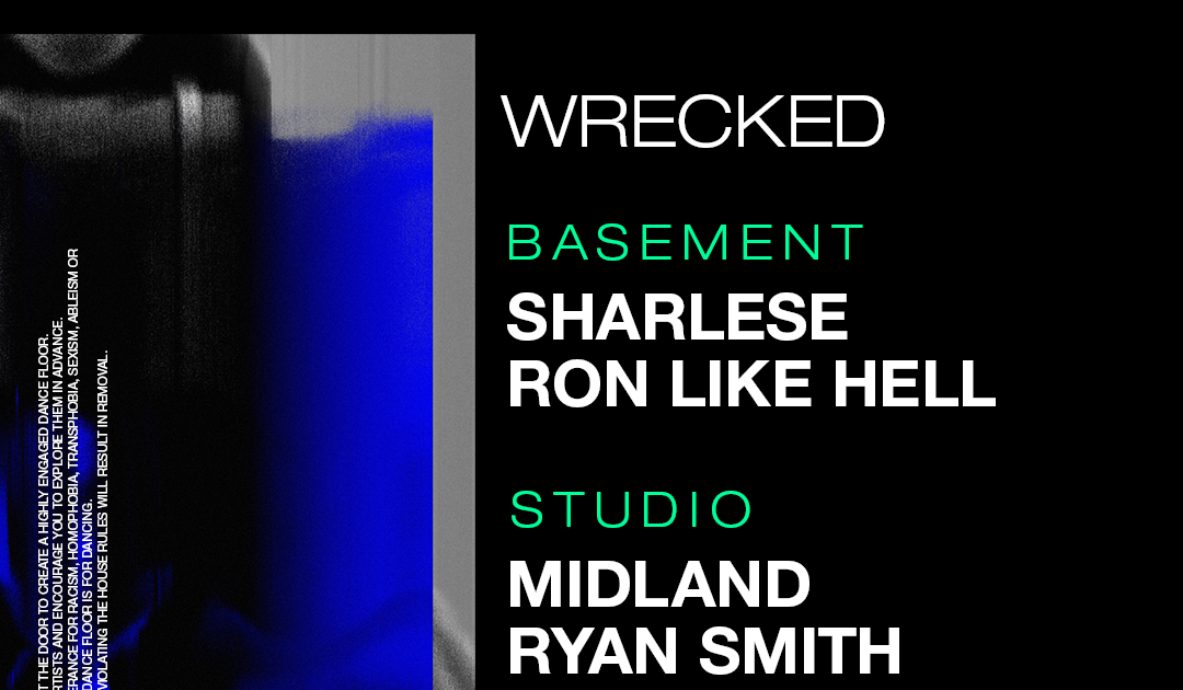 Wrecked: Sharlese / Ron Like Hell / Midland / Ryan Smith at BASEMENT ...