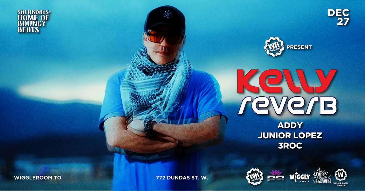 WR Records: Kelly Reverb [Moody Records] at Wiggle Room, Toronto