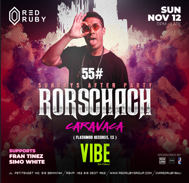 RORSCHACH - Caravaca at Red Ruby, Bali