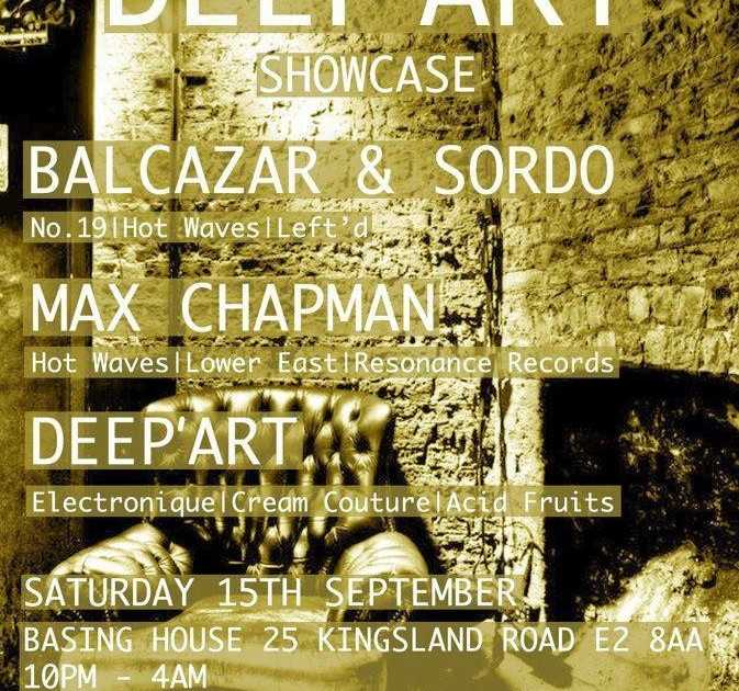 Deep'art Showcase with Balcazar & Sordo and Max Chapman at Basing House ...