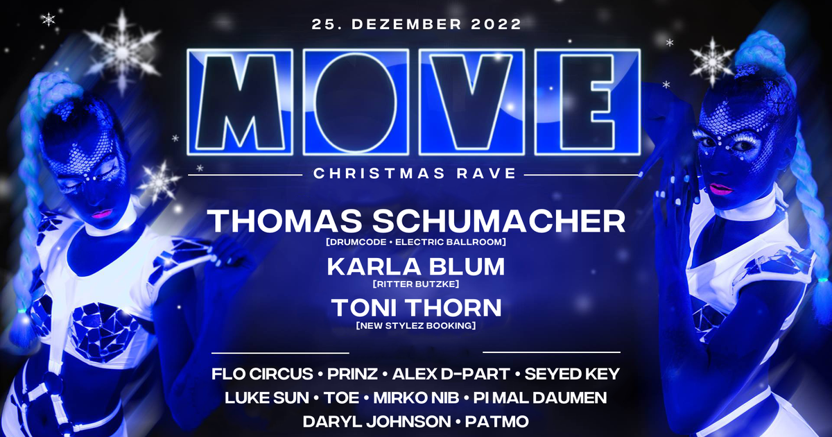 MOVE Christmas Rave with Thomas Schumacher, Toni Thorn, Karla Blum at ...