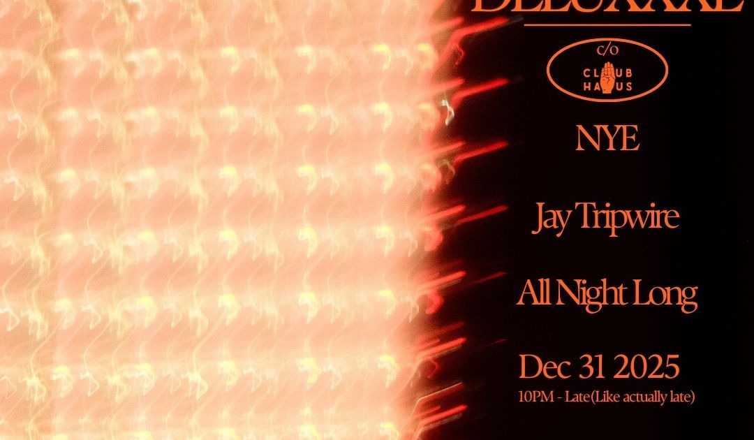 Club Deluxxxe NYE - Jay Tripwire (All Night Long) at TBA, Calgary