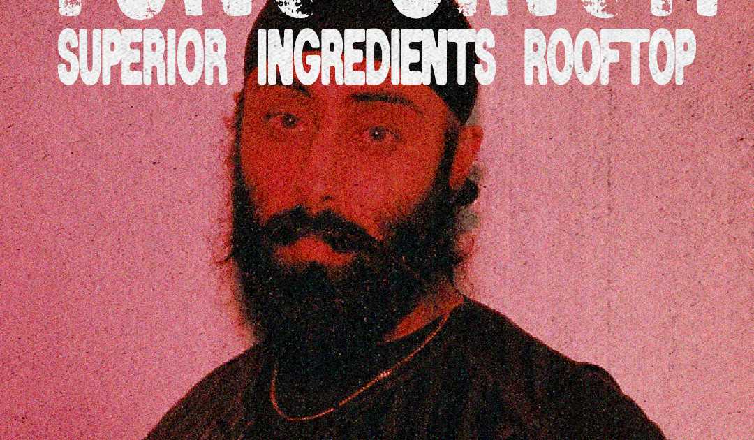 Elsewhere presents: Yung Singh @ Superior Ingredients Rooftop w/ SKY ...