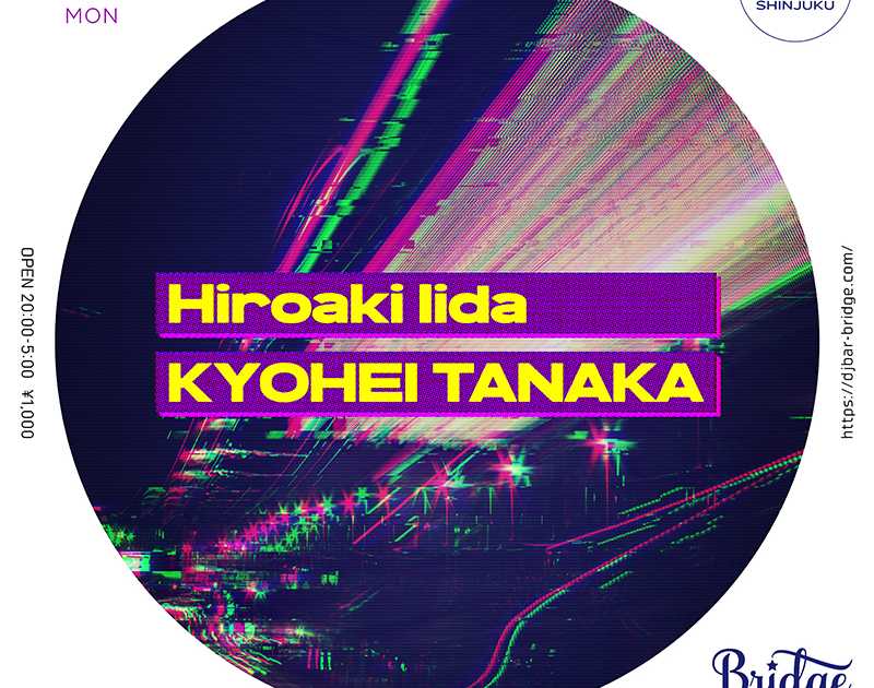 Kyohei Tanaka & Hiroaki Iida at DJ Bar Bridge Shinjuku, Tokyo