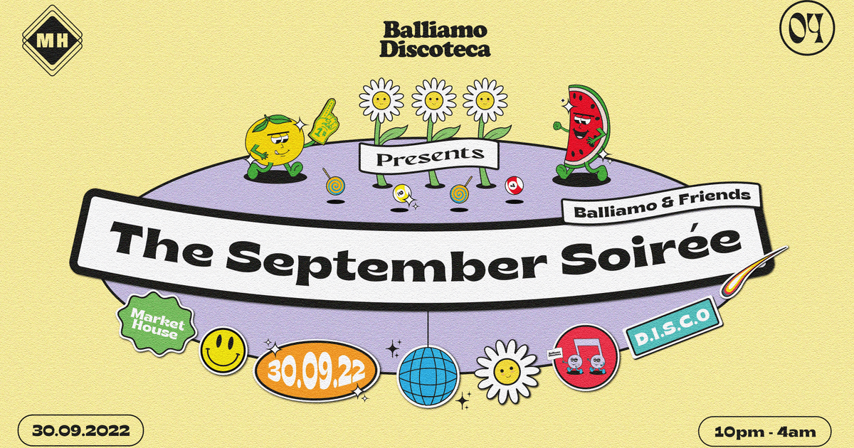 Balliamo Discoteca presents The September Soirée [House & Disco] em ...