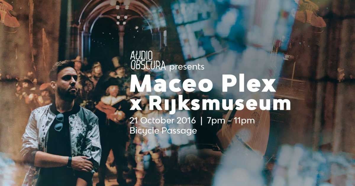 Audio Obscura presents Maceo Plex x Rijksmuseum at Rijksmuseum, アムステルダム