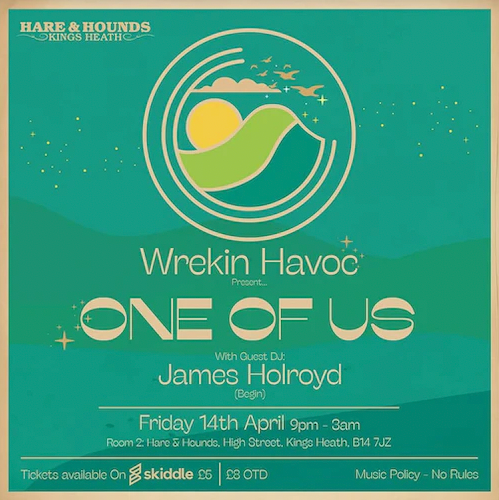 Wreckin Havoc Presents: One Of Us at Hare & Hounds, Birmingham