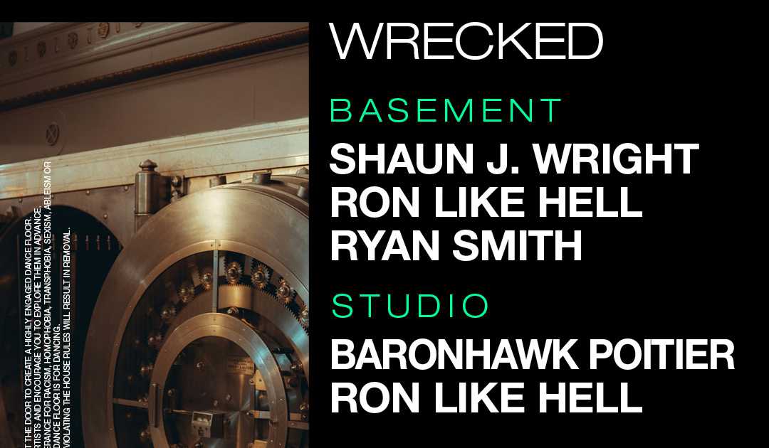 Wrecked: Shaun J. Wright / Baronhawk Poitier / Ron Like Hell / Ryan ...