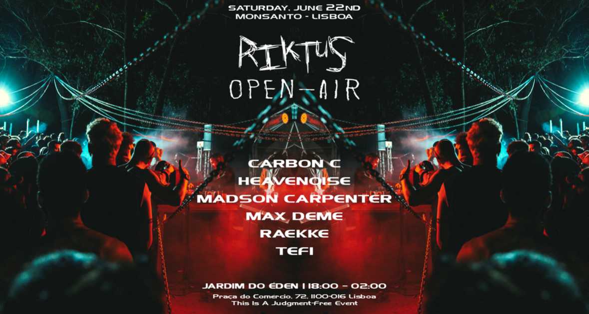Riktus Open-Air - Rave In The Woods (Summer Season Opening) at Jardim ...