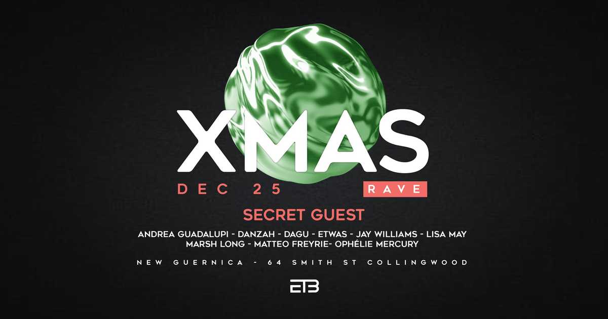 Eat The Beat: Xmas RAVE at New Guernica, Melbourne