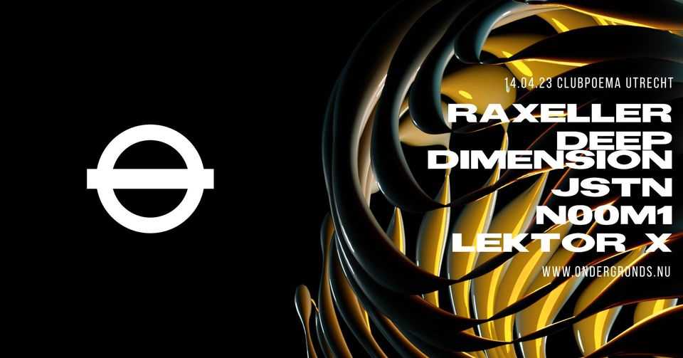 ONDERGRONDS with Raxeller, Deep Dimension at Poema RAW, Utrecht