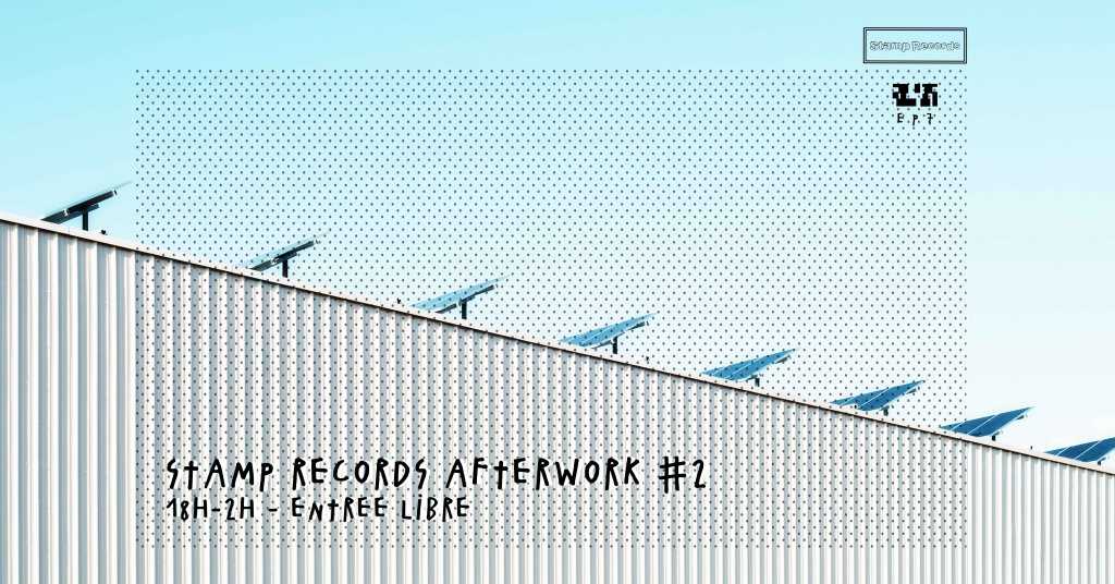 Stamp Records x EP7: Afterwork #2 [FREE ENTRANCE] en EP7, París