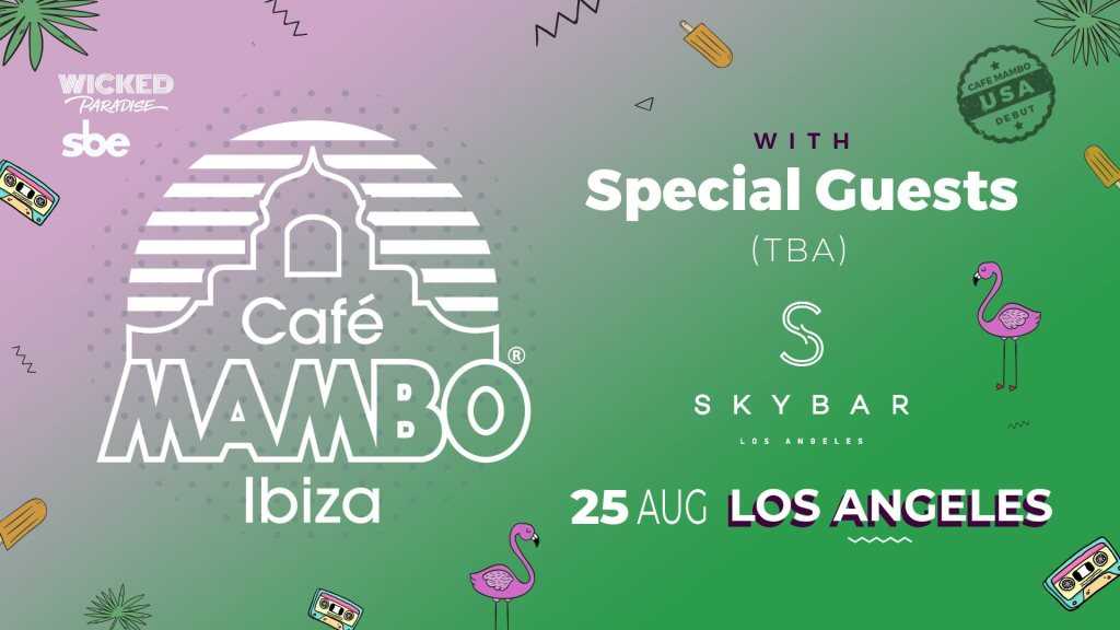 Cafe Mambo Ibiza in the USA: Los Angeles at Skybar at Mondrian, Los Angeles