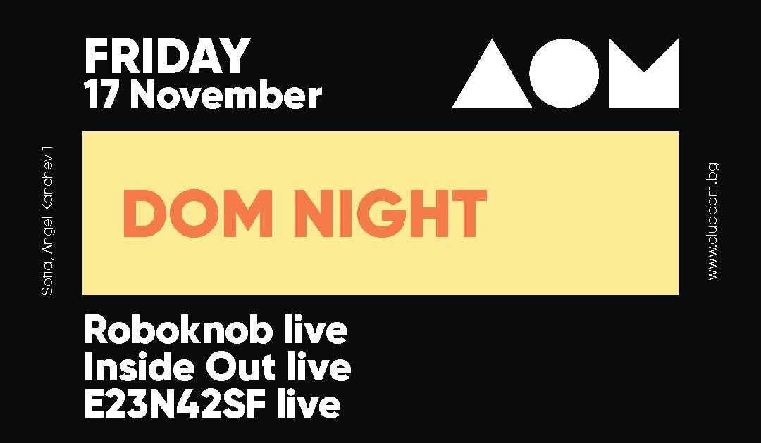 DOM NIGHT /live acts/ at DOM, Sofia
