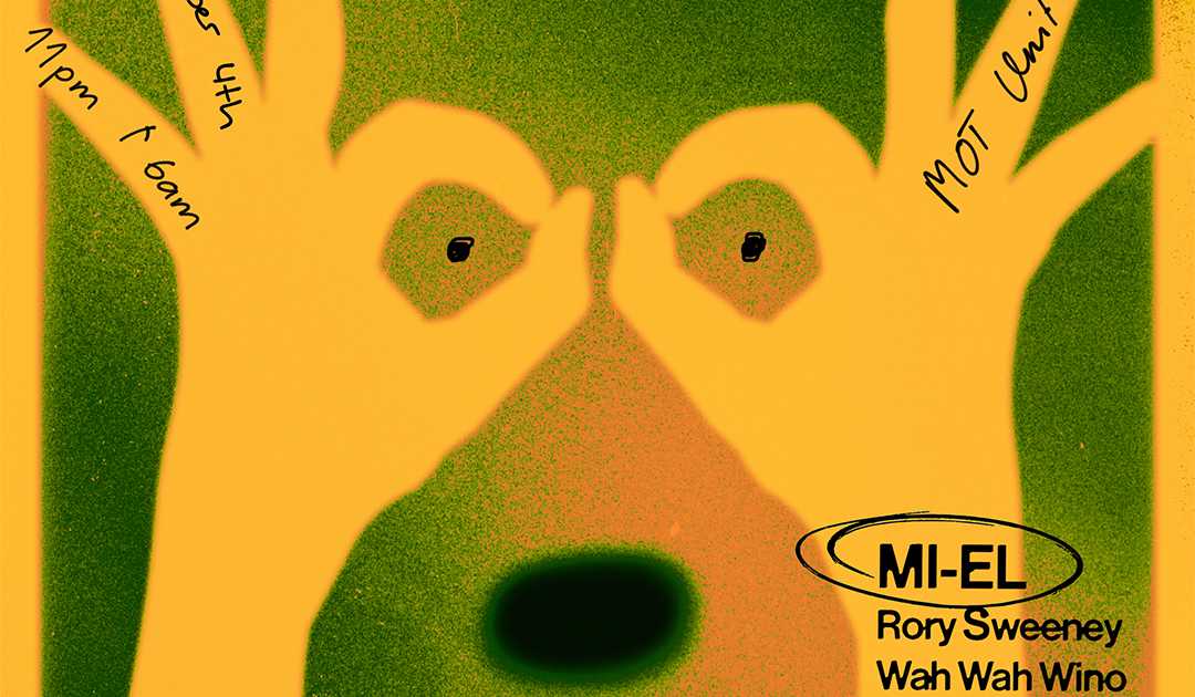 Dancing For Money presents: mi-el, Rory Sweeney, Wah Wah Wino and Coe ...