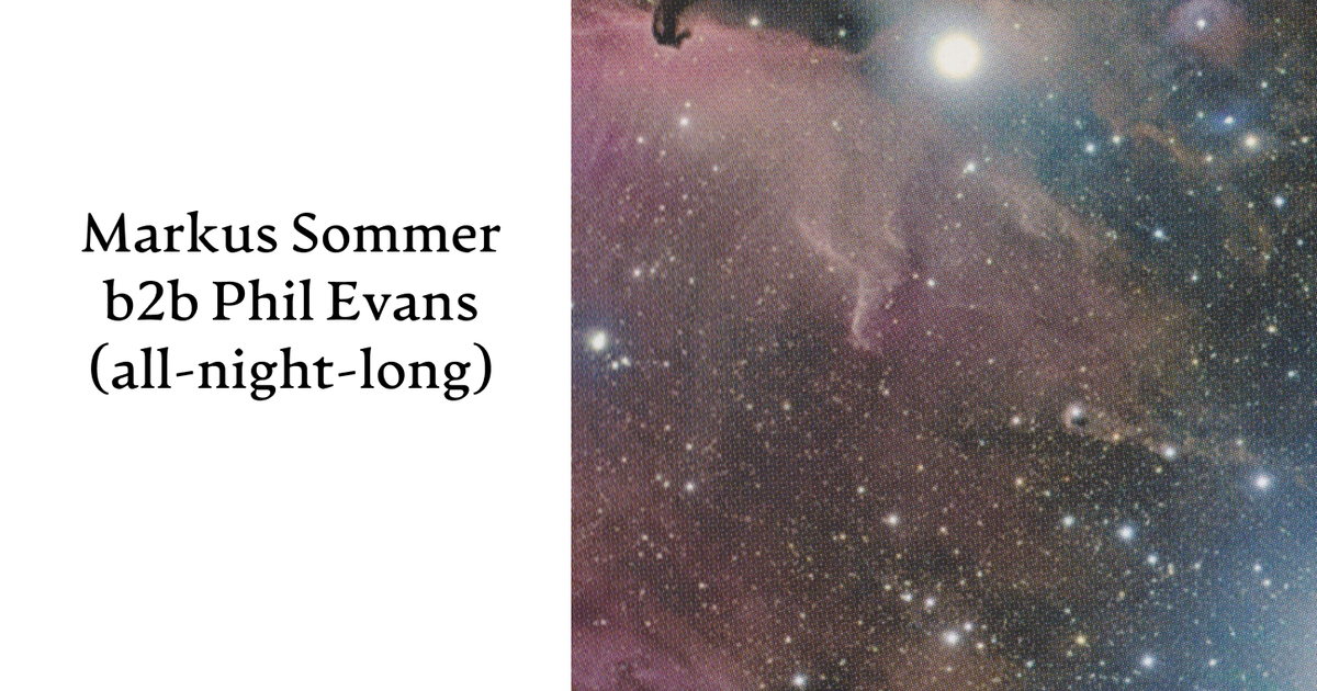 Lion & Lamb with Markus Sommer b2b Phil Evans (All night long) at The Lion and Lamb, London