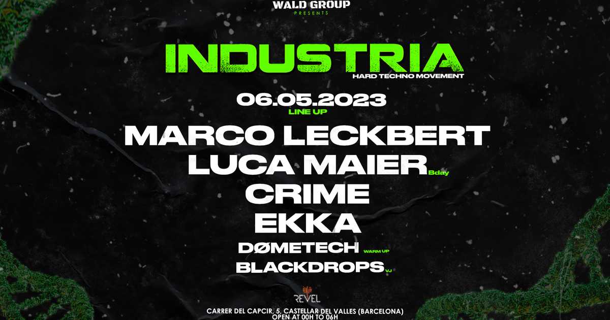INDUSTRIA at Discoteca Revel, Barcelona