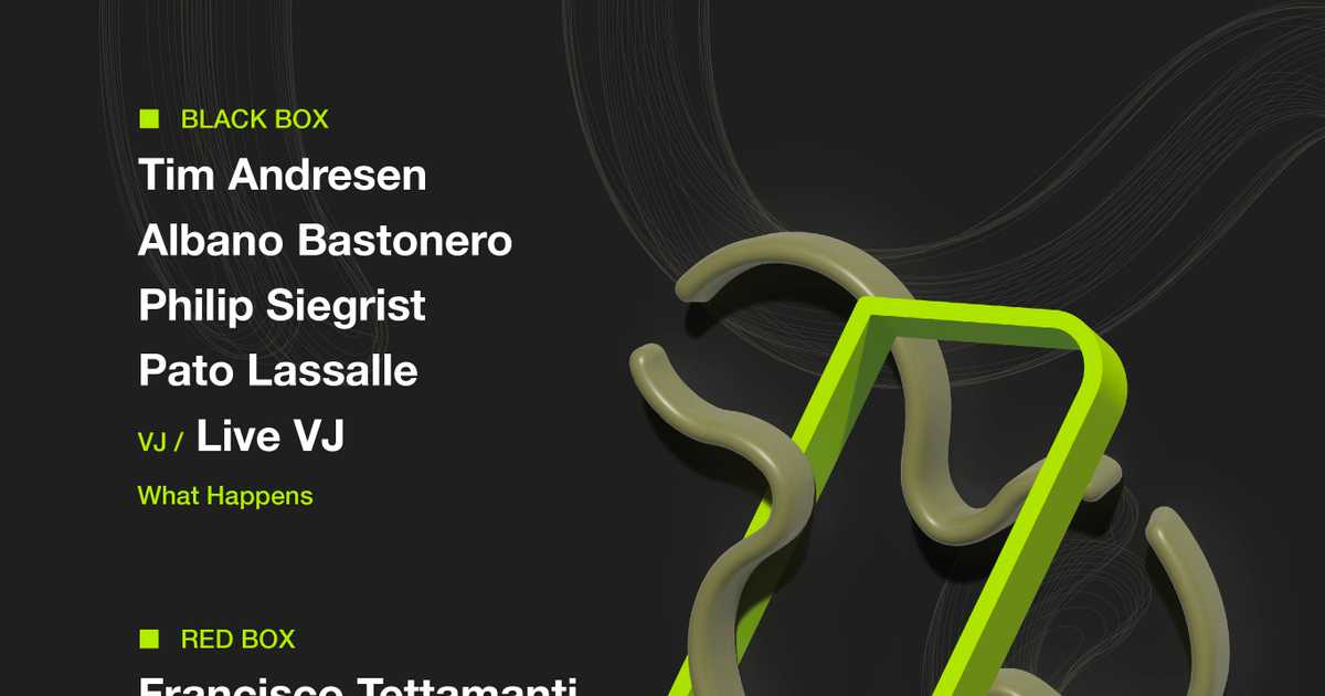 What Happens: Tim Andresen / Albano Bastonero / Philip Siegrist / Pato ...