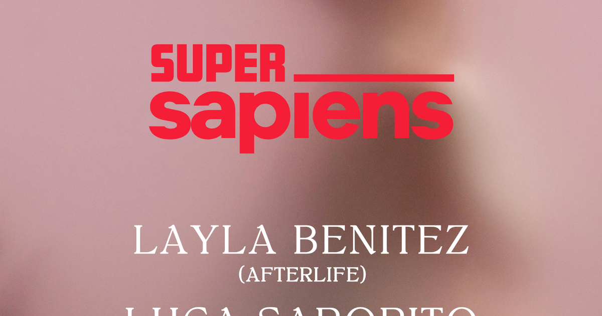 Super Sapiens presents: Layla Benitez at Monastereo, Medellin