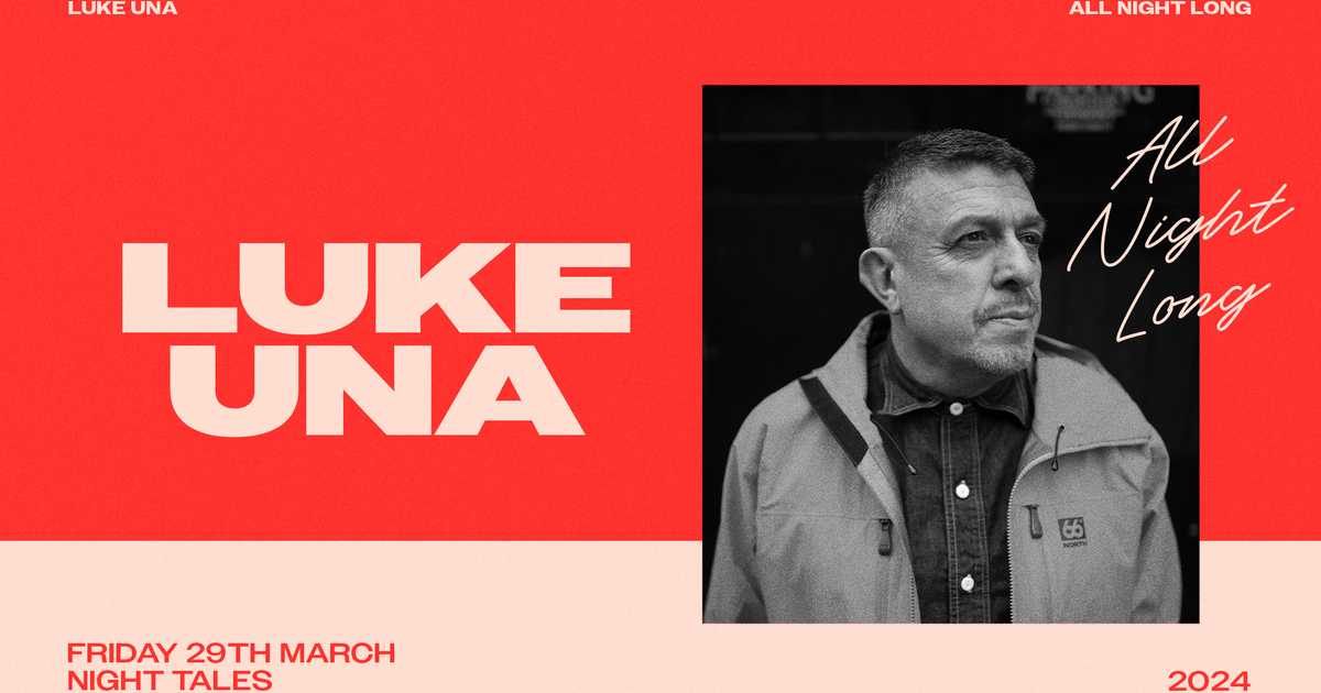 Night Tales: Luke Una [all night long] at Night Tales, London