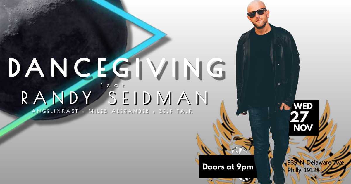 Philadeep Pres - Dancegiving feat. Randy Seidman at The Patio at Roar ...