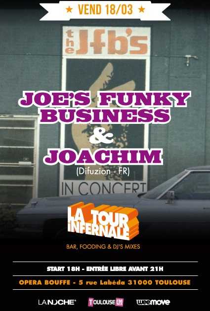 Joe's Funky Business en Tour Infernale, La, Toulouse