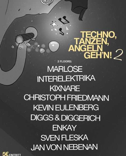 Techno, Tanzen, Angeln geh'n! 2 en Angel Klub, Hamburgo
