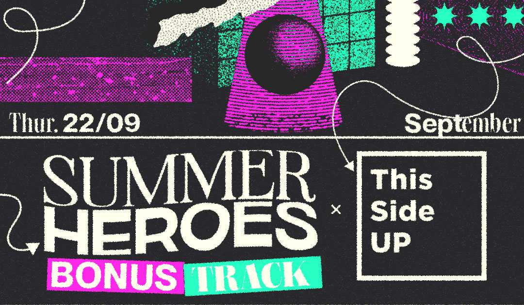 Tania Vulcano - Summer Heroes meets This Side Up (Bonus track) at La ...