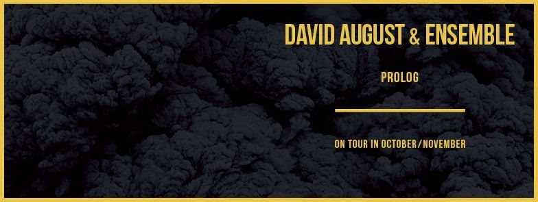 David August & Ensemble - Prolog at Divan Du Monde, Paris