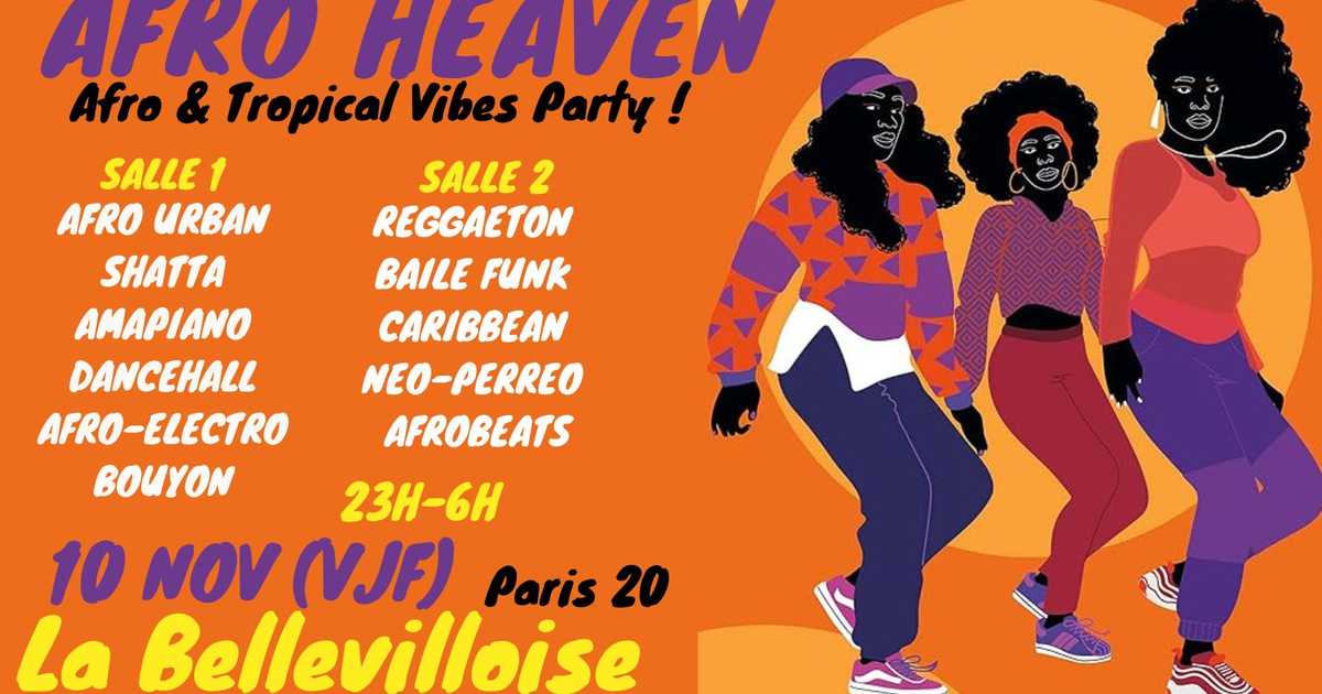 Afro Heaven ~ Afro & Tropical Vibes Party à La Bellevilloise at La ...