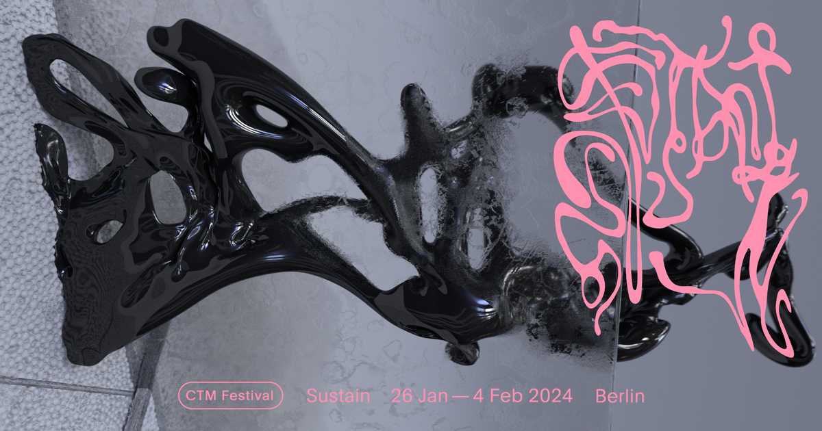 CTM Festival x RSO at RSO.BERLIN, Berlin