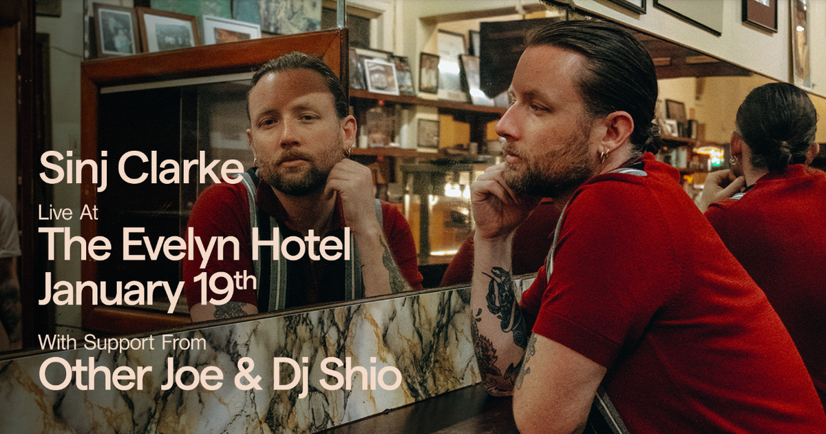 Sinj Clarke (Live) at The Evelyn Hotel, Melbourne